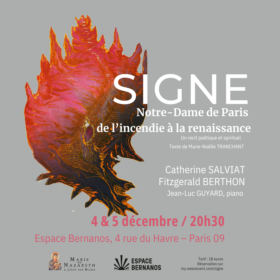 Signe, Notre-Dame de Paris de l'incendie à la renaissance - Espace Bernanos